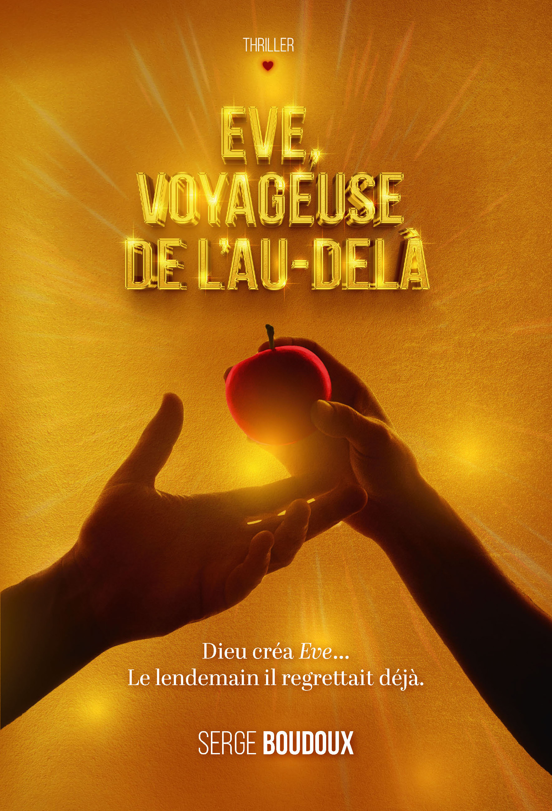 Serge BOUDOUX : Eve, voyageuse de l'Au-Delà | monBestSeller.com