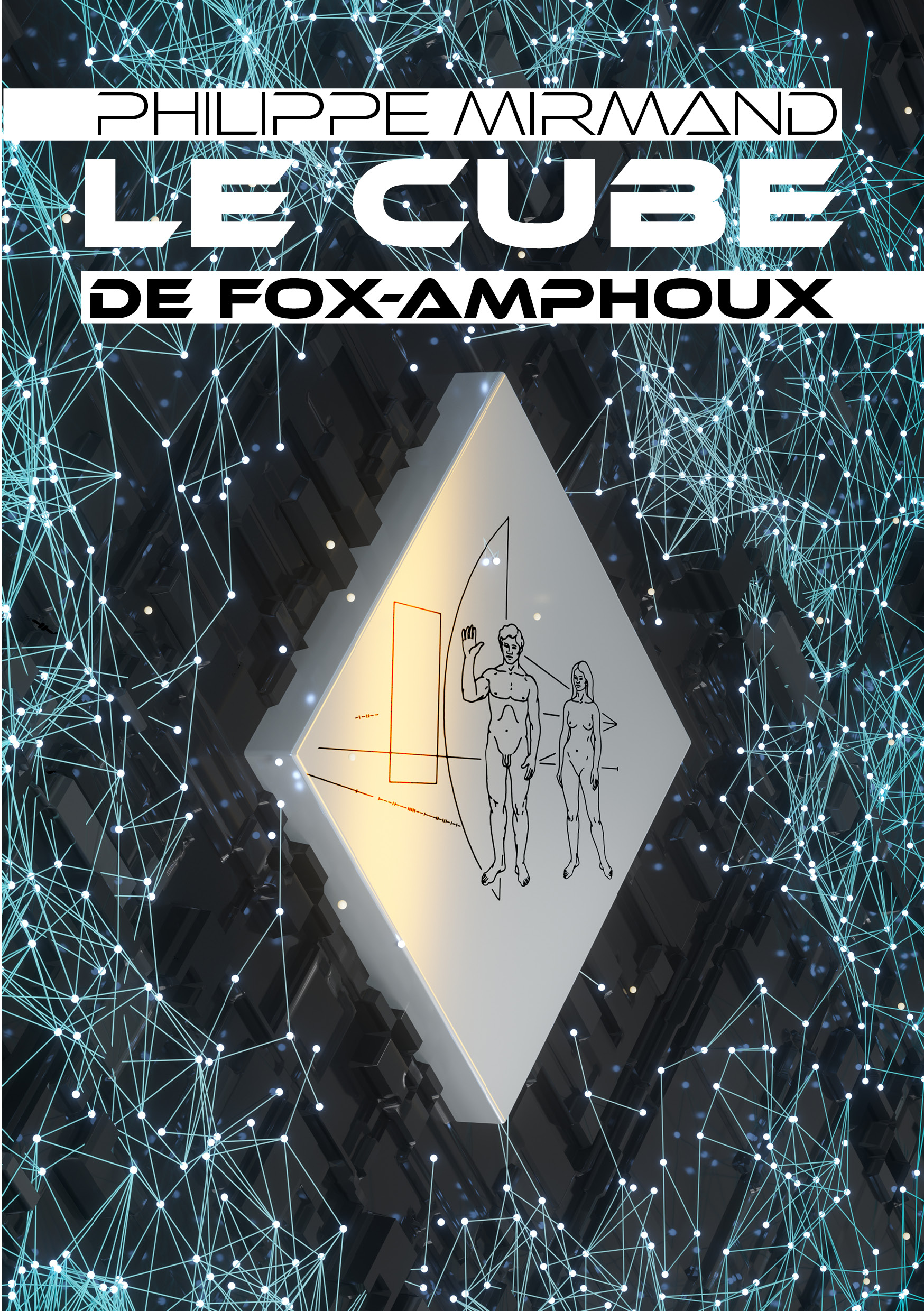 Philippe Mirmand : Le Cube de Fox-Amphoux | monBestSeller.com