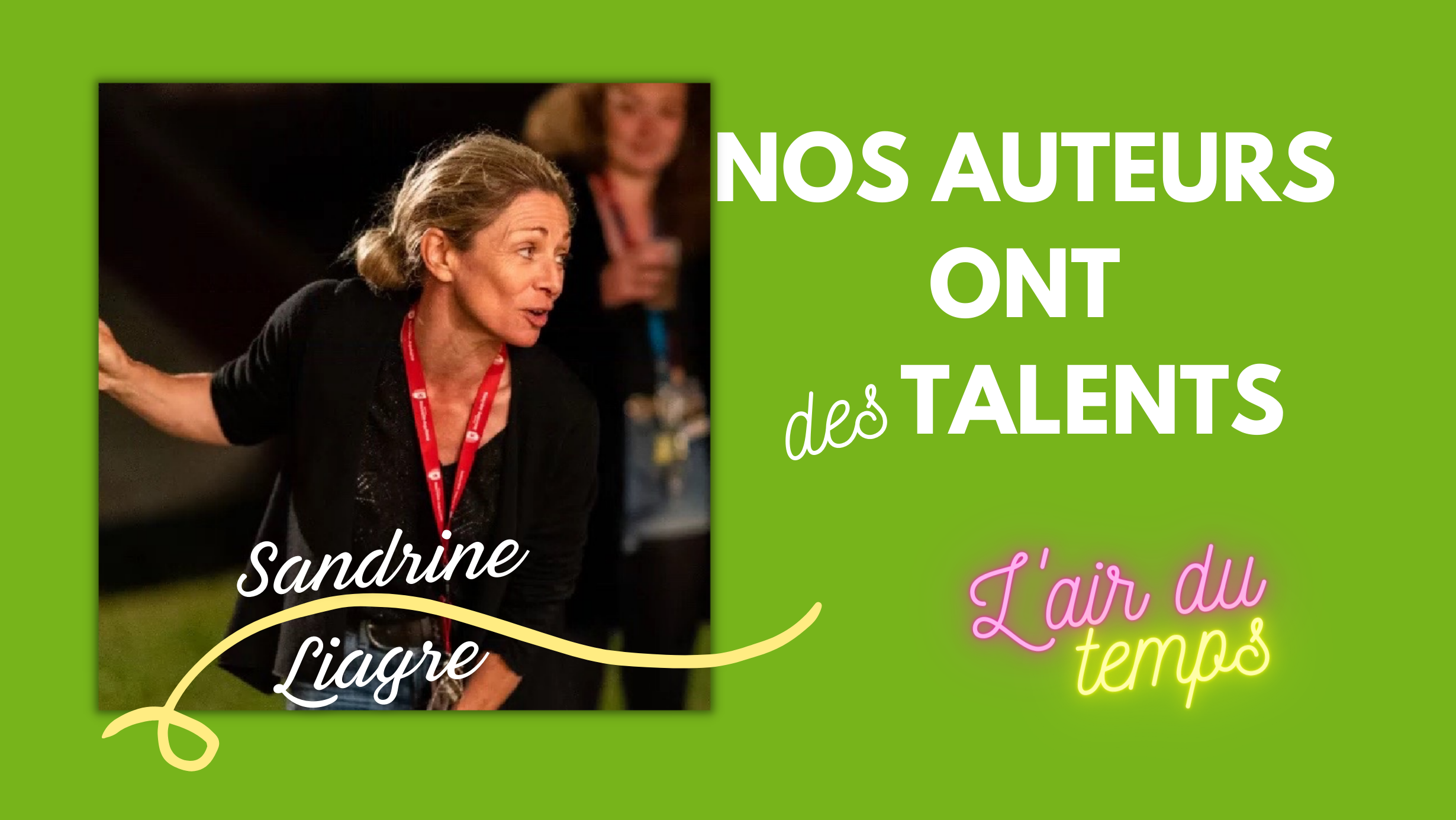 Sandrine Liagre, écrivain conçoit et anime des spectacles de rue. Elle ...